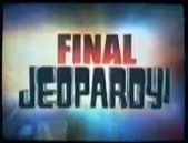Image - Jeopardy! 2003-2004 Final Jeopardy! title card.png - Game Shows ...